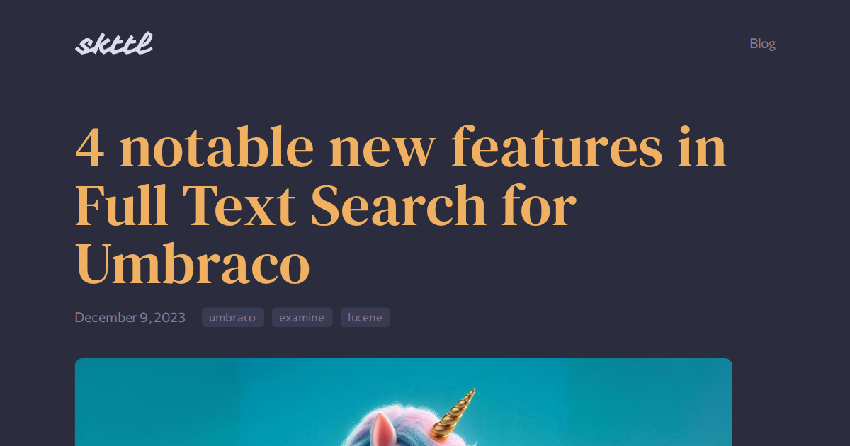 4 notable new features in Full Text Search for Umbraco | skttl.dev